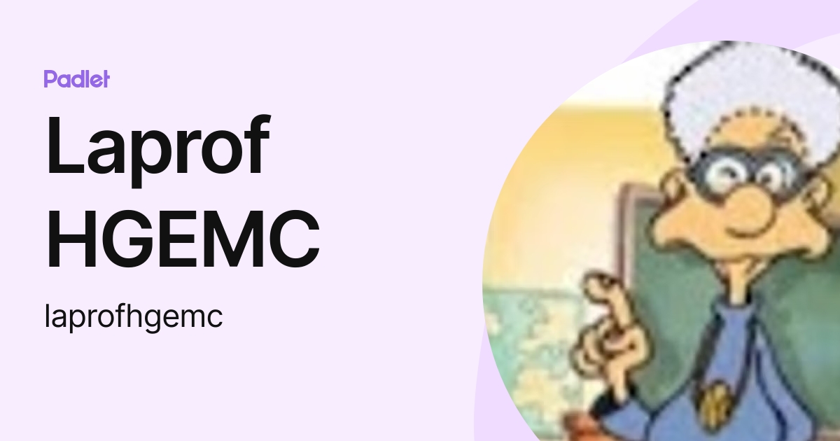 Laprof HGEMC (laprofhgemc) profile | Padlet