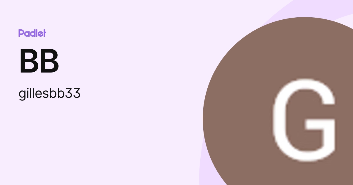 BB (gillesbb33) profile | Padlet