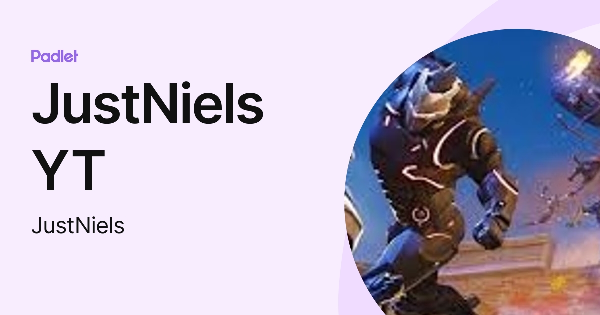 JustNiels YT (JustNiels) profile | Padlet