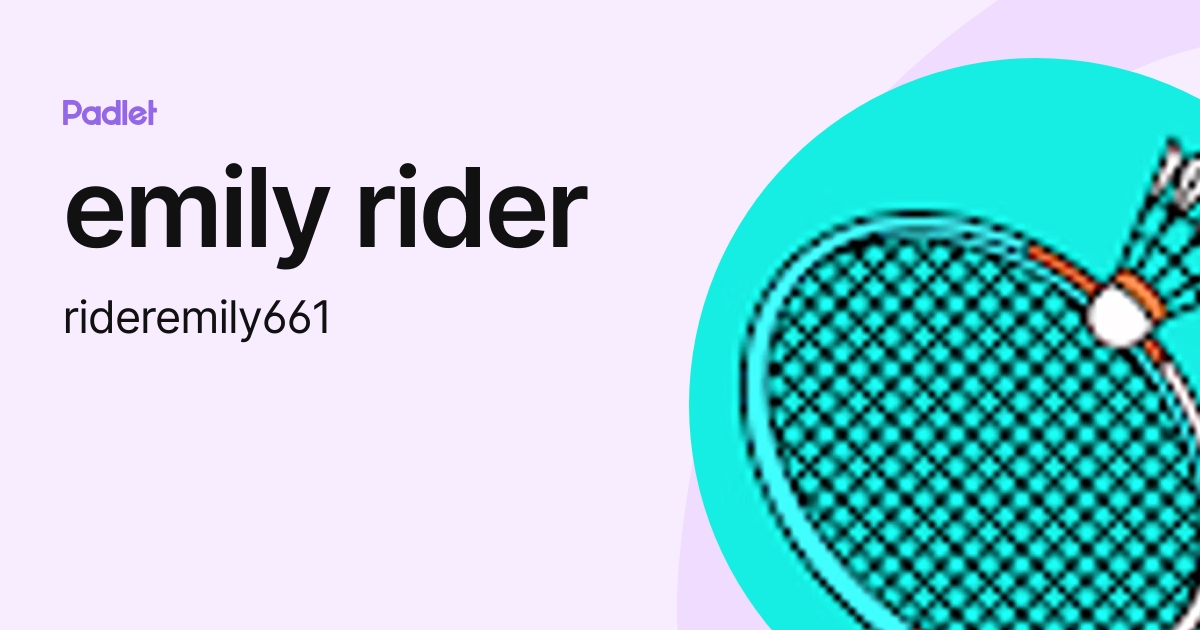 emily rider (rideremily661) profile | Padlet