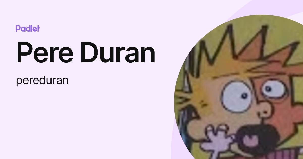 Pere Duran (pereduran) profile | Padlet