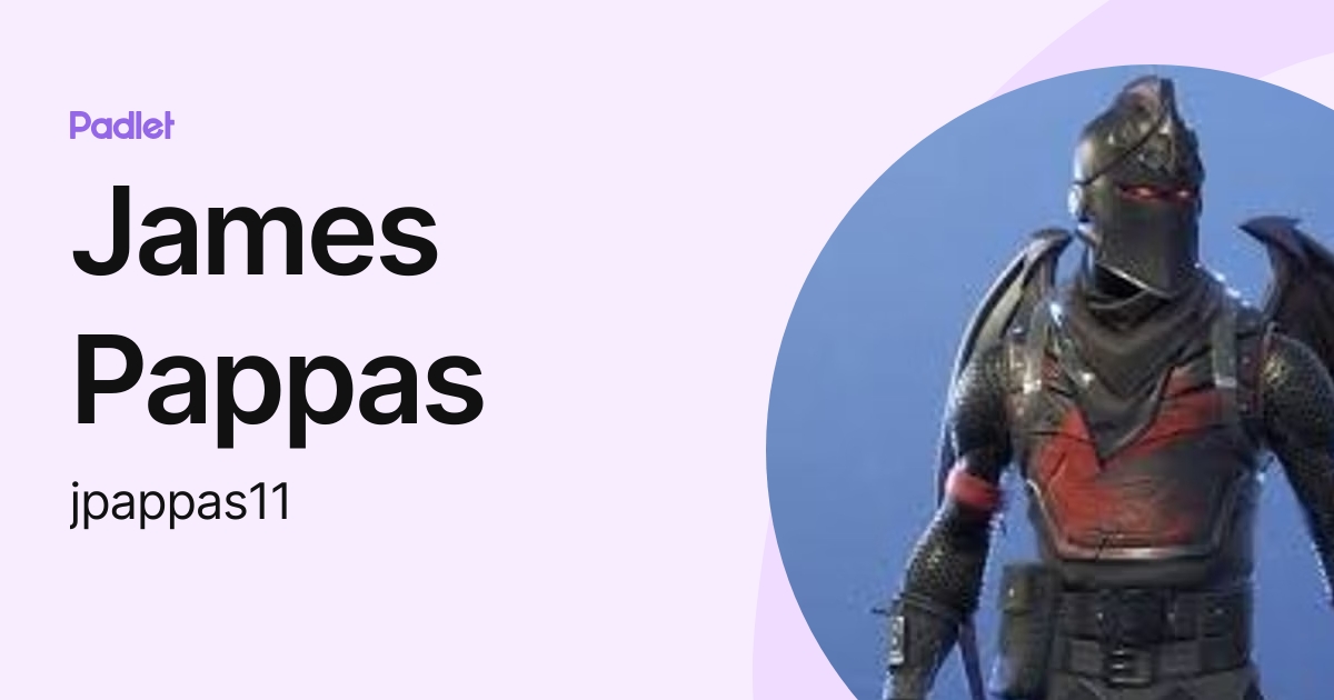 James Pappas (jpappas11) profile | Padlet