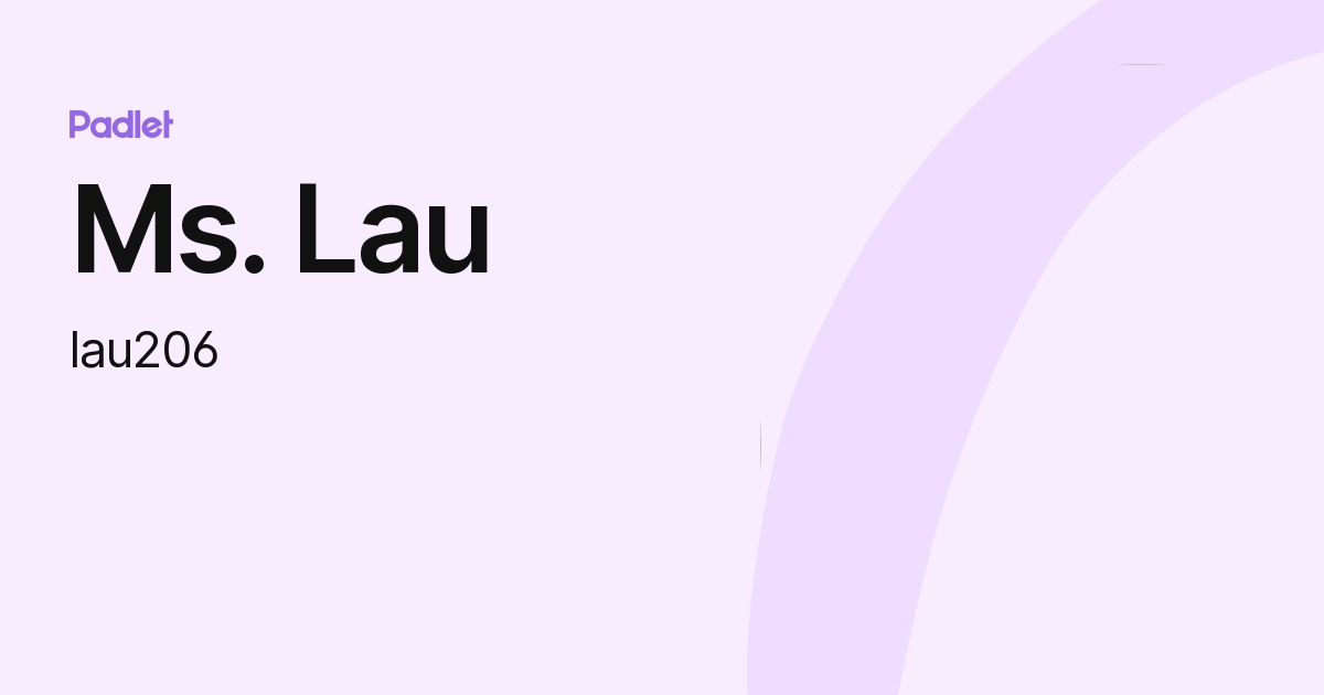 Ms. Lau (lau206) profile | Padlet