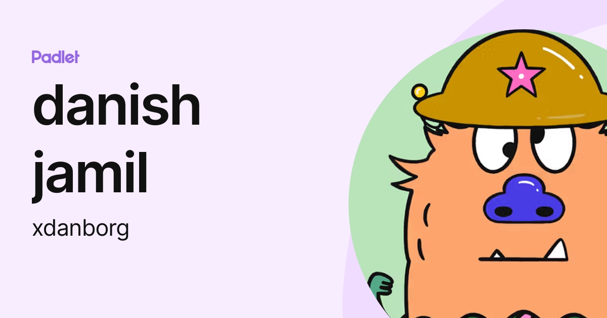 danish jamil (xdanborg) profile | Padlet