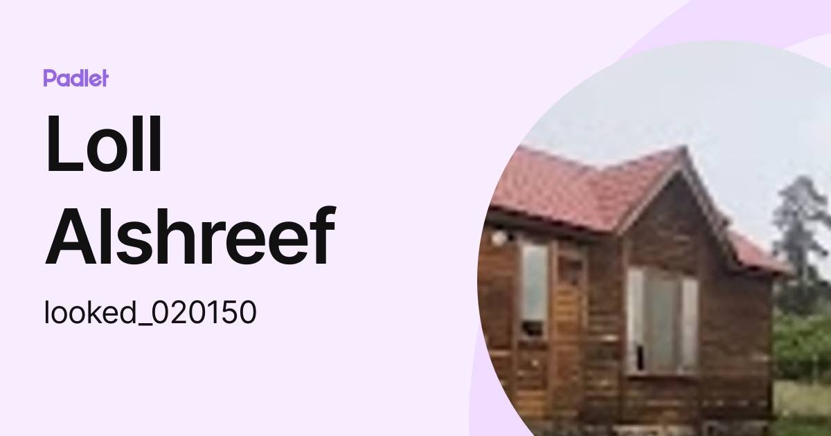 Loll Alshreef (looked_020150) profile | Padlet