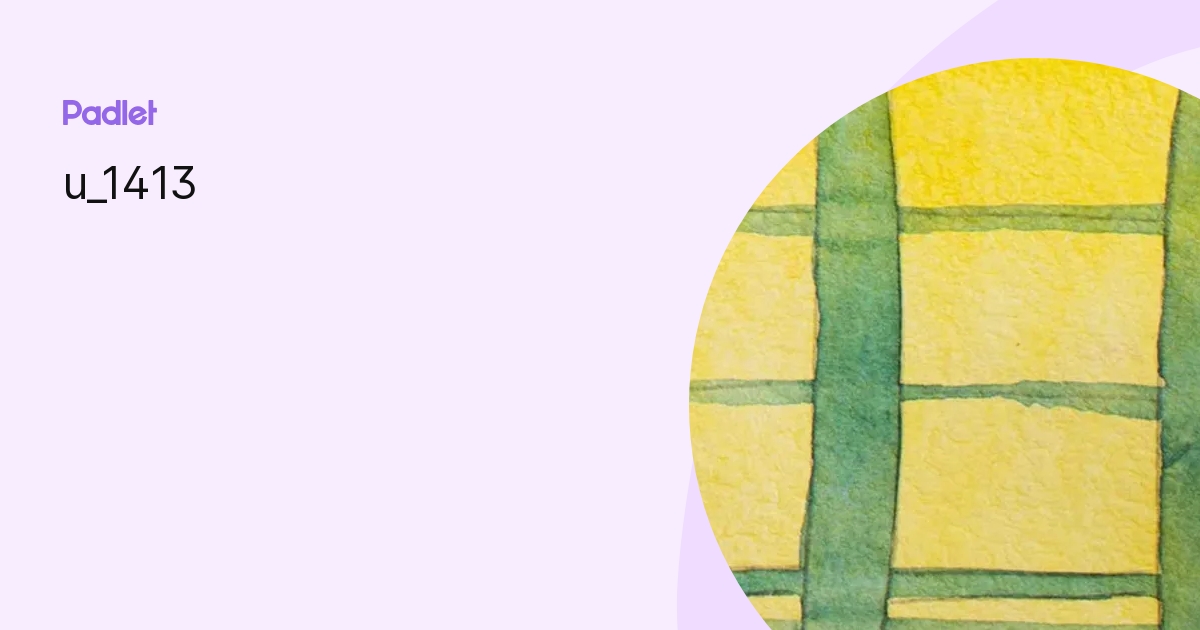 u_1413 profile | Padlet