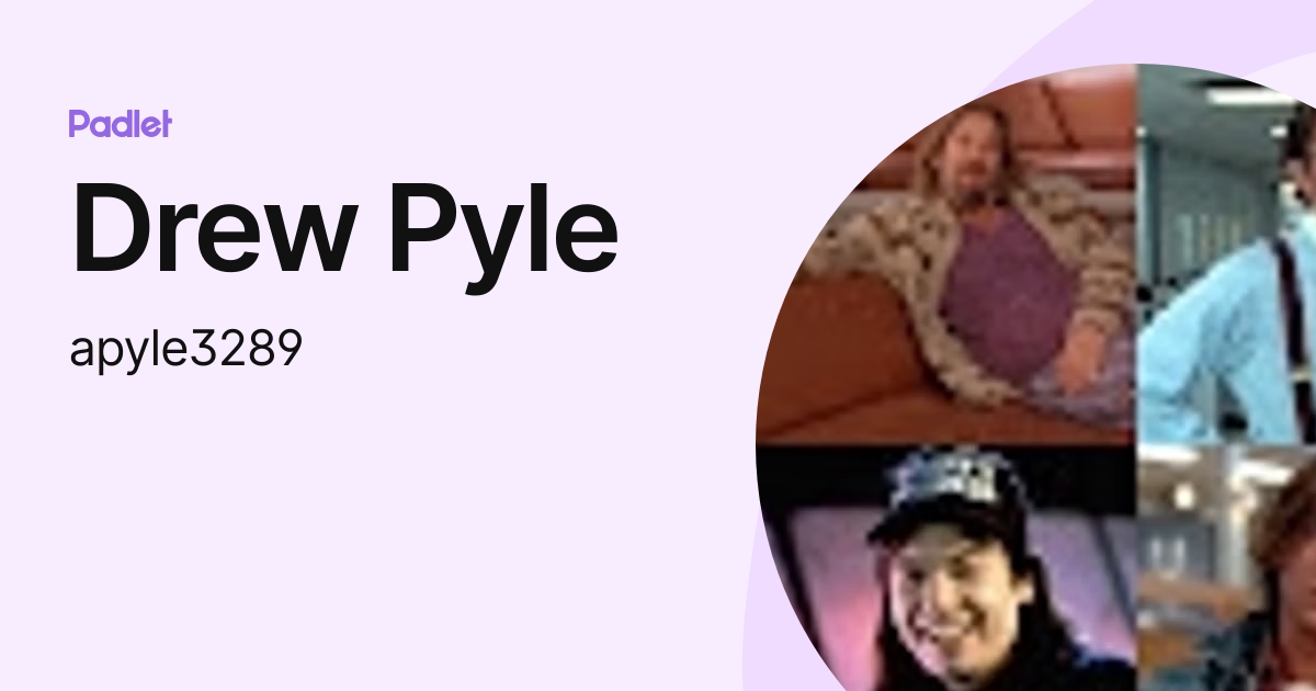 Drew Pyle (apyle3289) profile | Padlet