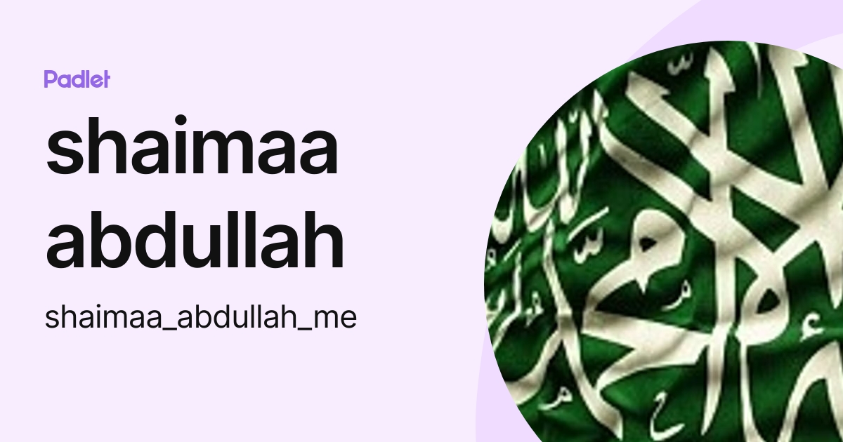 shaimaa abdullah (shaimaa_abdullah_me) profile | Padlet