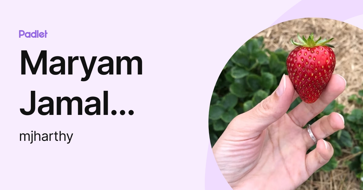 Maryam Jamal Salem Alharthi (mjharthy) profile | Padlet