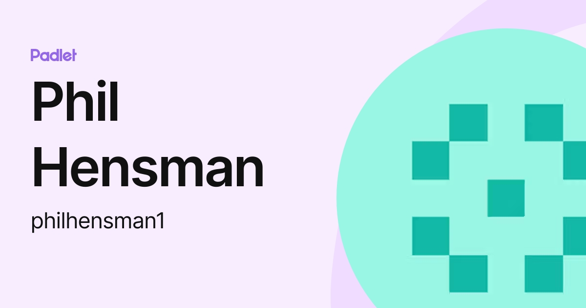 Phil Hensman (philhensman1) profile | Padlet