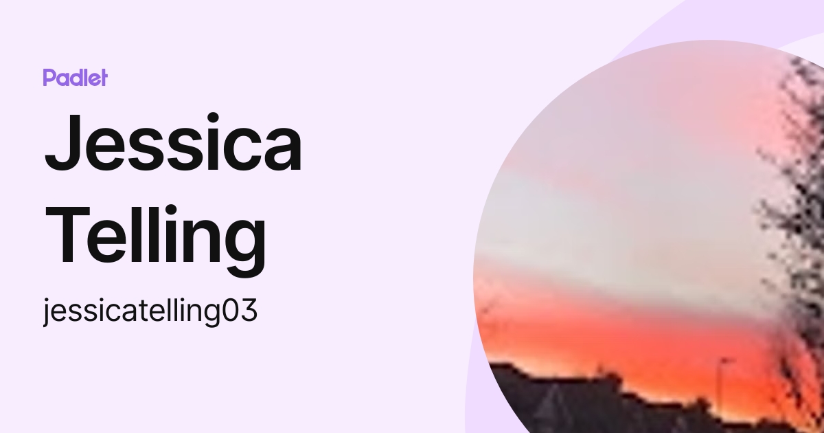Jessica Telling (jessicatelling03) profile | Padlet