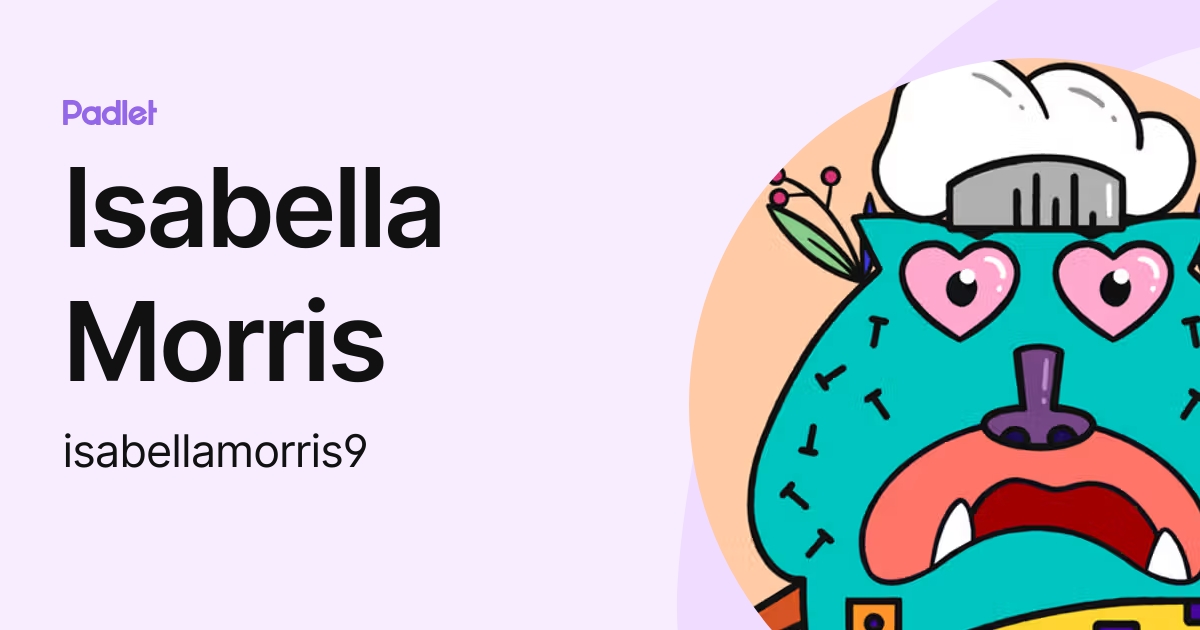 Isabella Morris (isabellamorris9) profile | Padlet