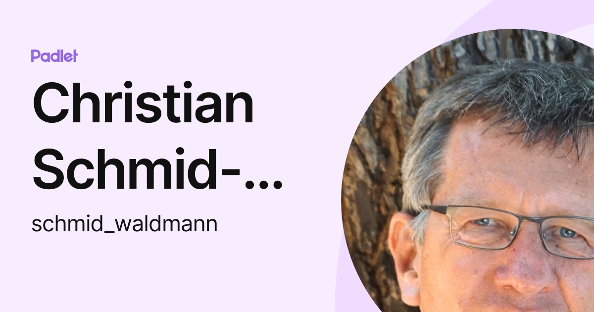 Christian Schmid-Waldmann (schmid_waldmann) profile | Padlet