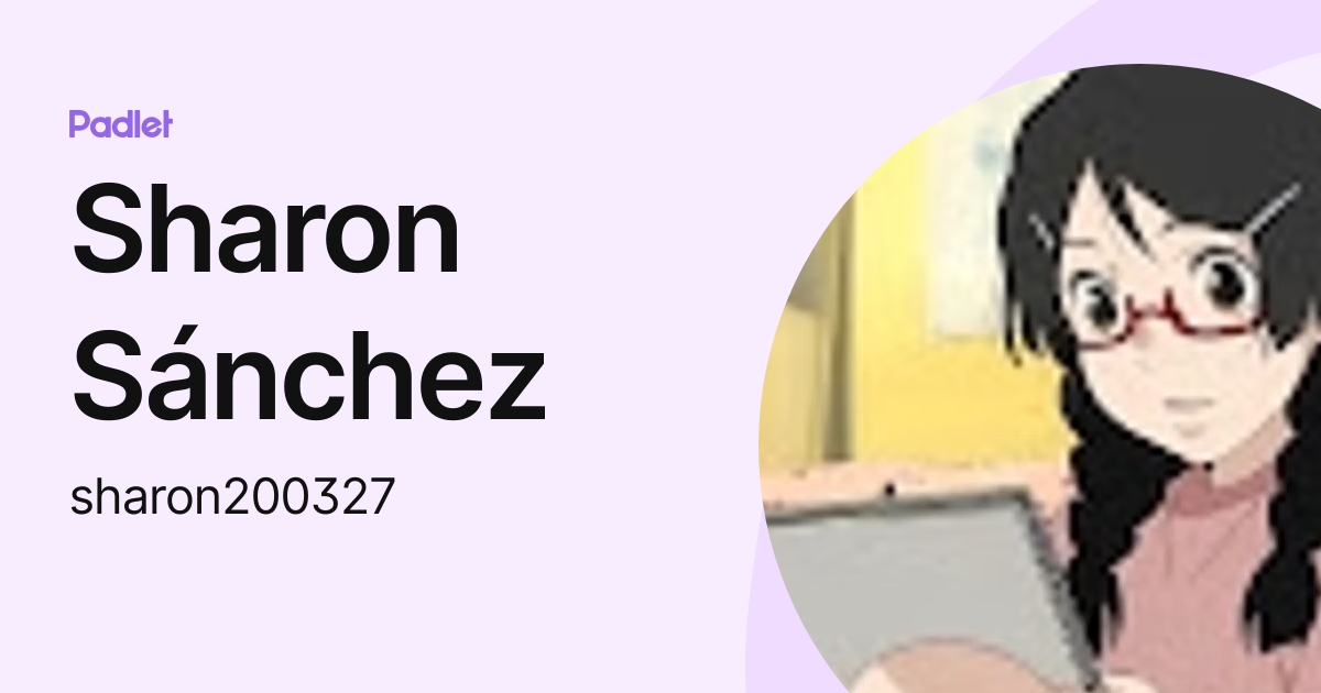 Sharon Sánchez (sharon200327) profile | Padlet