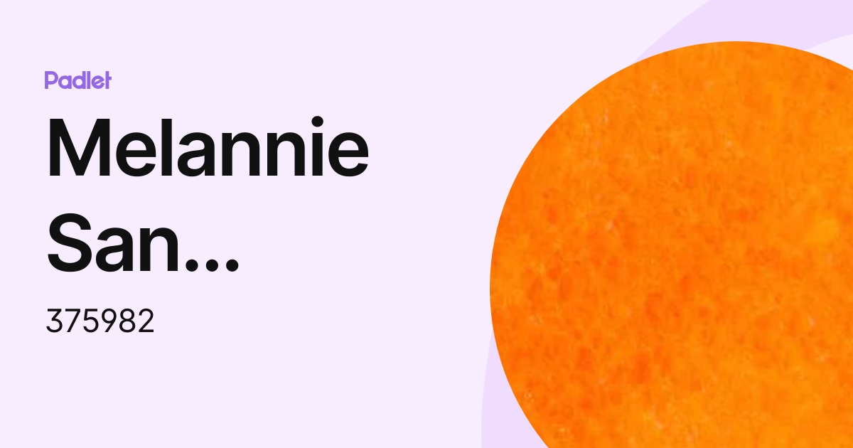 Melannie San Gabriel (375982) profile | Padlet