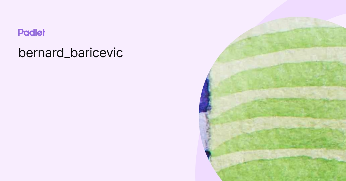 bernard_baricevic profile | Padlet