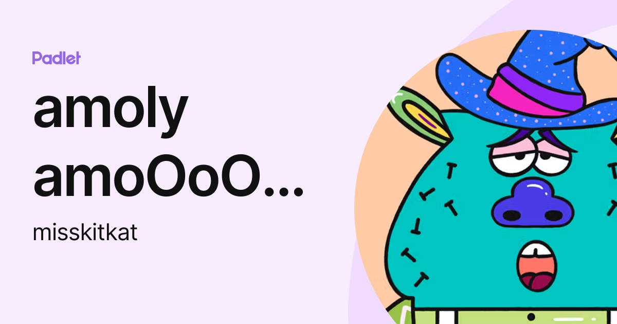 amoly amoOoOoly (misskitkat) profile | Padlet