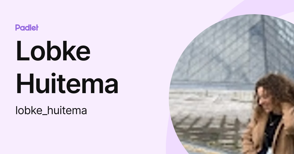 Lobke Huitema (lobke_huitema) profile | Padlet