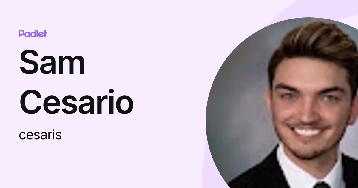 Sam Cesario (cesaris) profile | Padlet