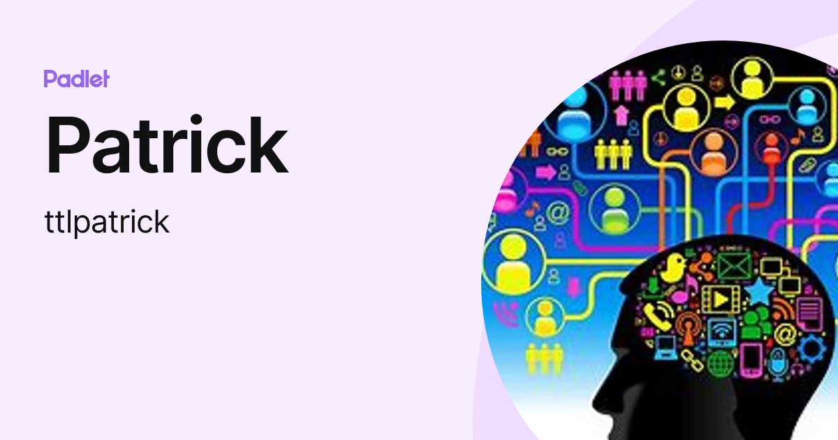 Patrick (ttlpatrick) profile | Padlet