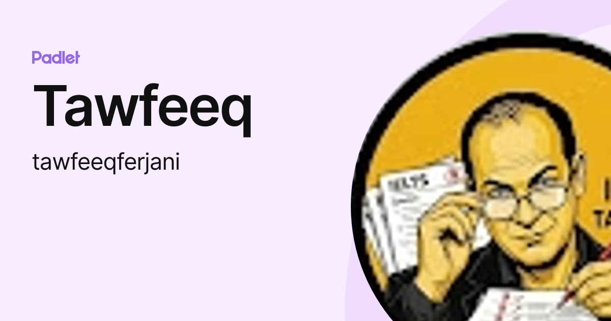 Tawfeeq (tawfeeqferjani) profile | Padlet