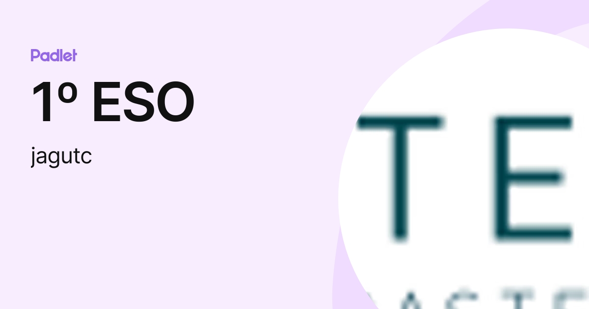 1º ESO (jagutc) profile | Padlet