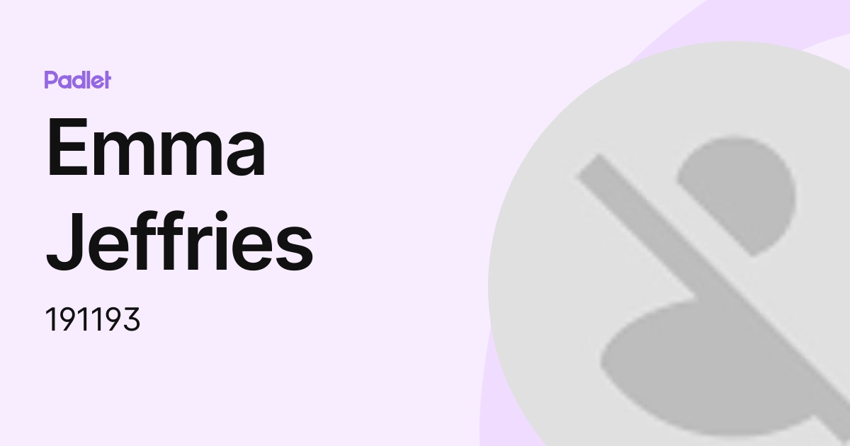 Emma Jeffries (191193) profile | Padlet
