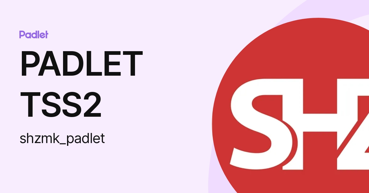 PADLET TSS2 (shzmk_padlet) profile | Padlet