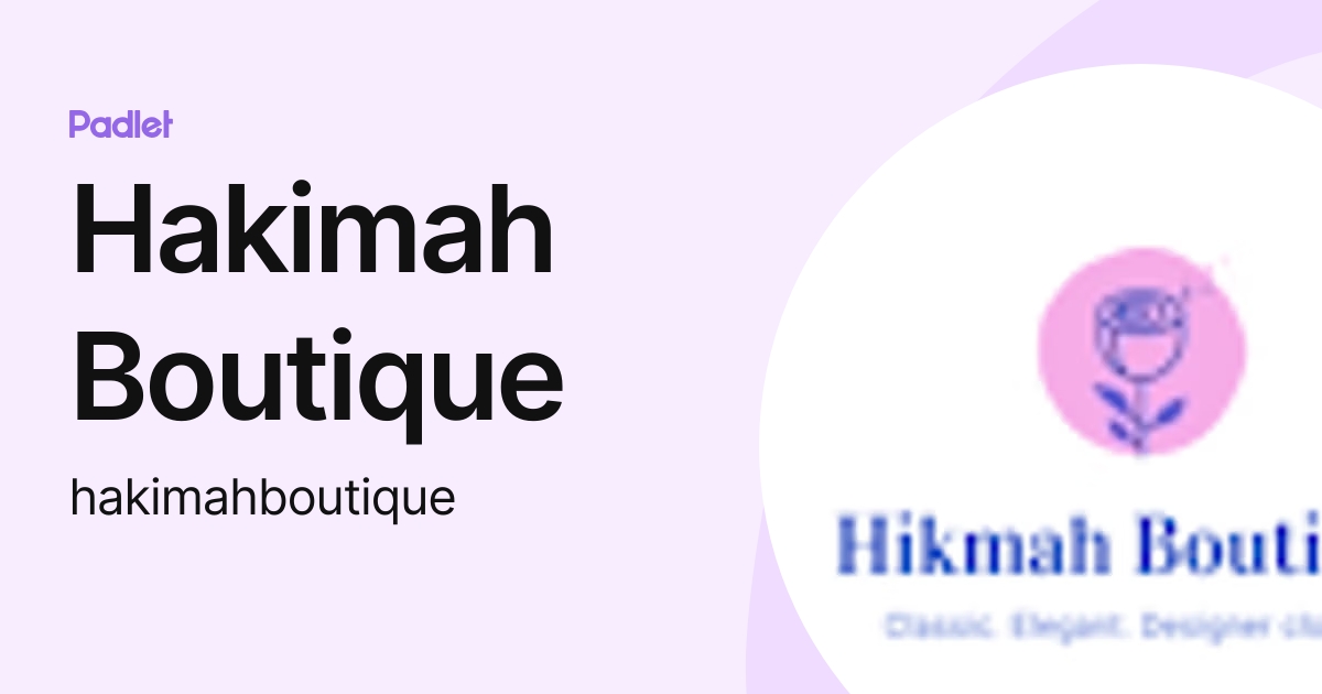 Hakimah Boutique (hakimahboutique) profile | Padlet