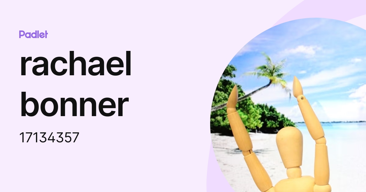rachael bonner (17134357) profile | Padlet