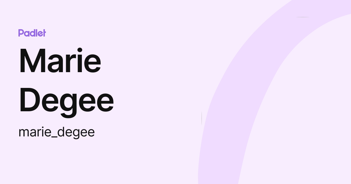 Marie Degee (marie_degee) profile | Padlet