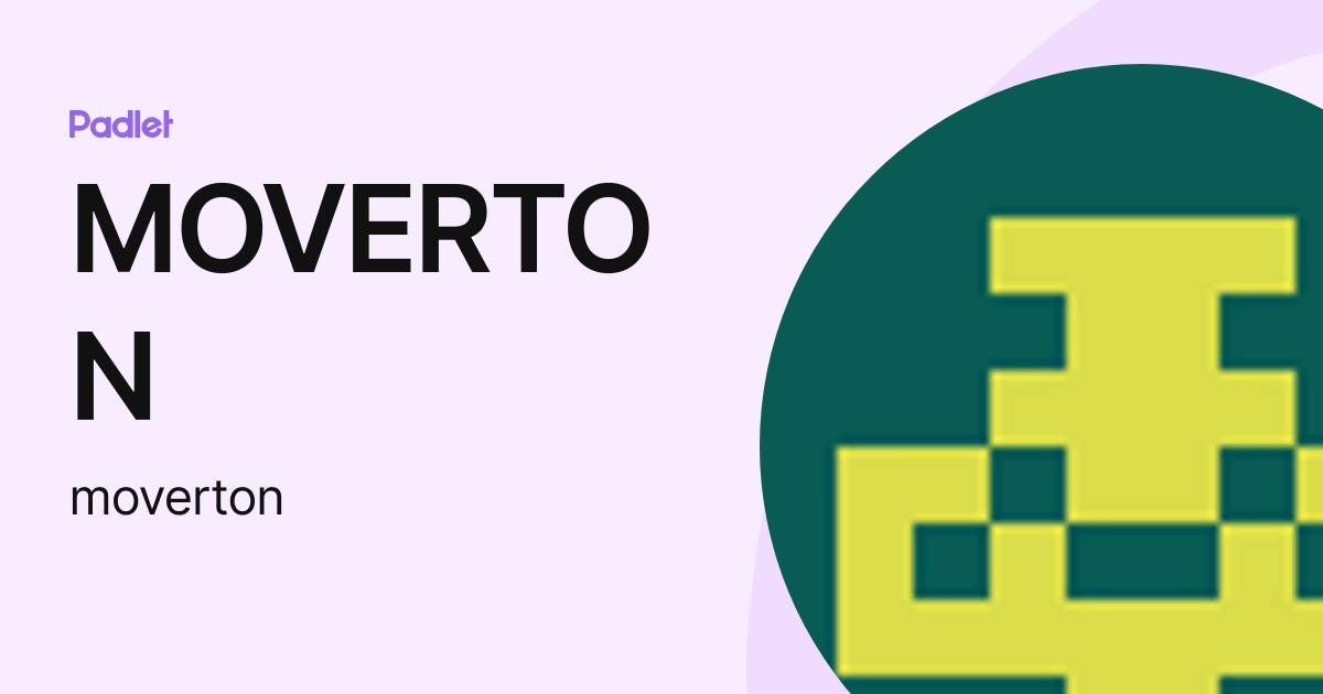 MOVERTON (moverton) profile | Padlet