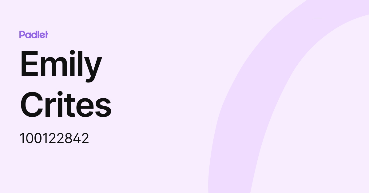 Emily Crites (100122842) profile | Padlet