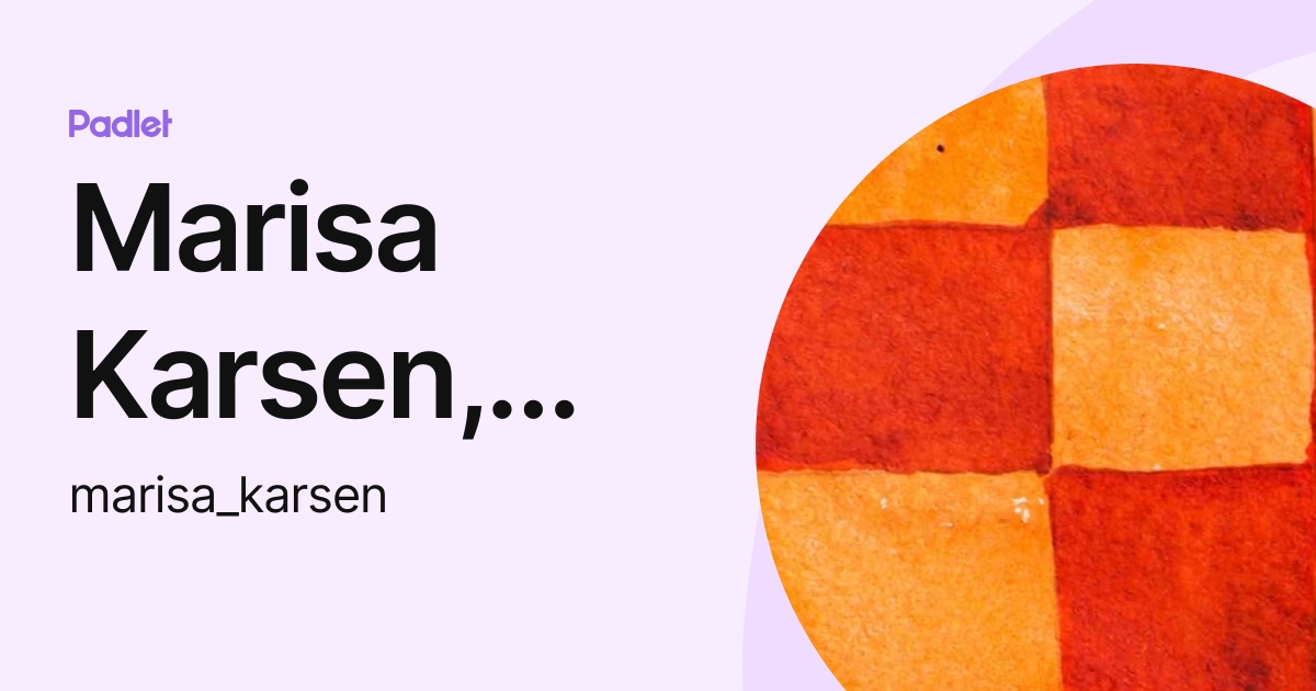 Marisa Karsen, S.Kom., M.M. (marisa_karsen) profile | Padlet