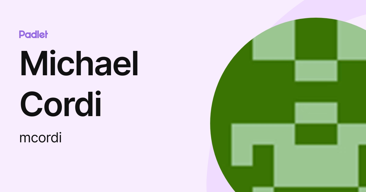 Michael Cordi (mcordi) profile | Padlet