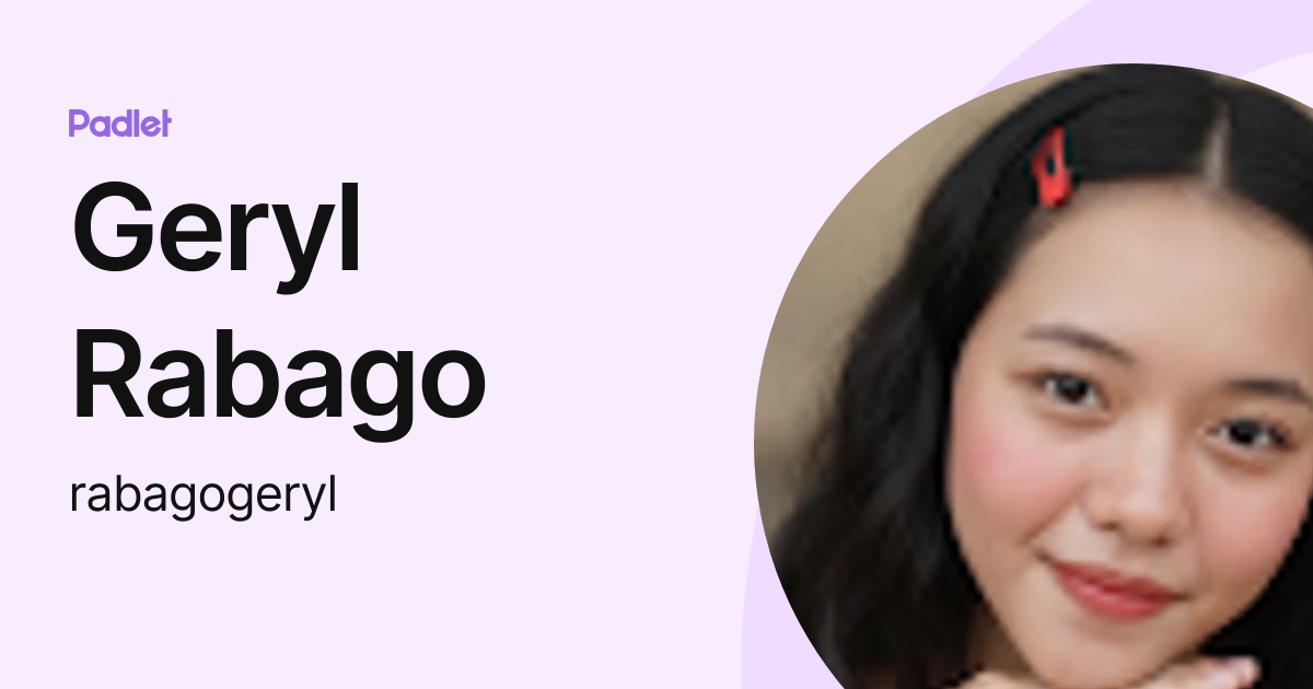 Geryl Rabago (rabagogeryl) profile | Padlet