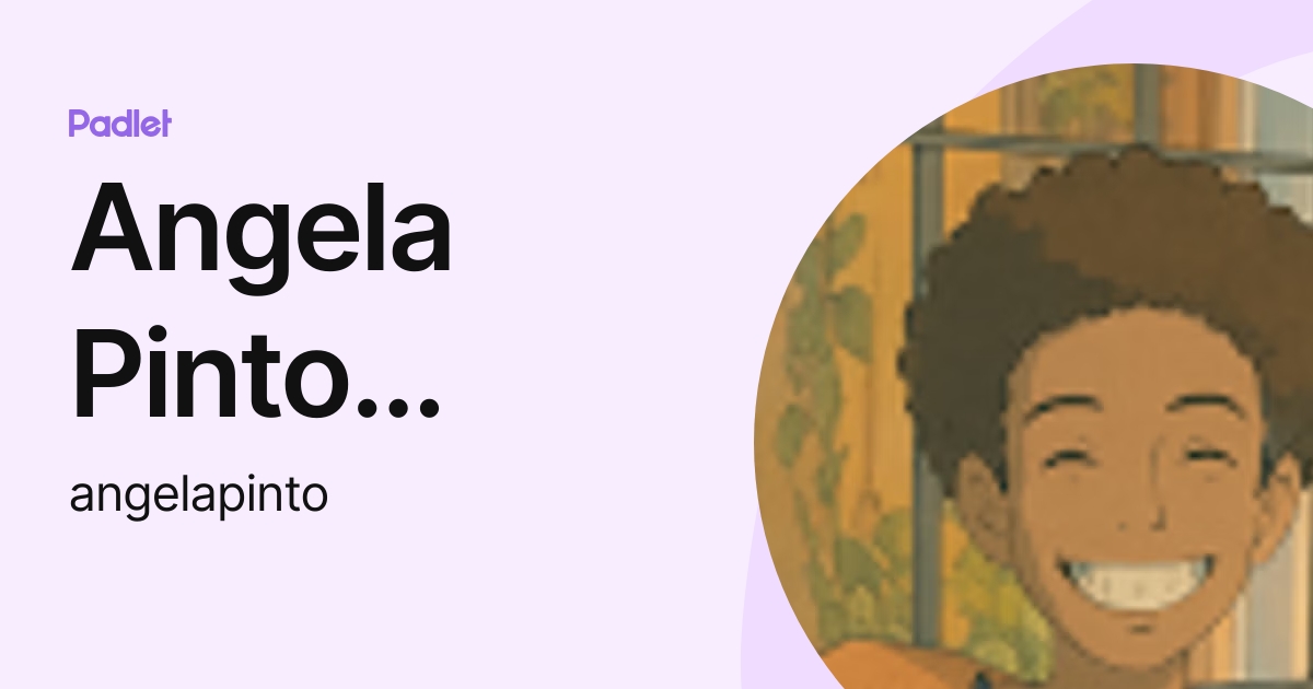 Angela Pinto Rangel (angelapinto) profile | Padlet