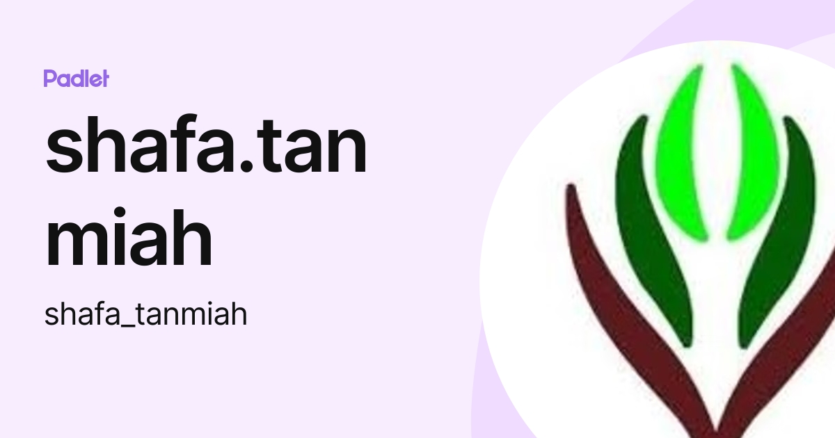 shafa.tanmiah (shafa_tanmiah) profile | Padlet