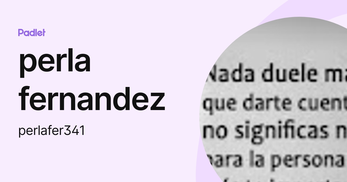 perla fernandez (perlafer341) profile | Padlet