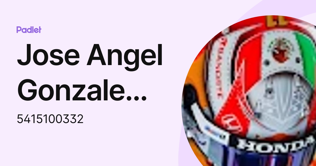 Jose Angel Gonzalez Rodriguez (5415100332) profile | Padlet