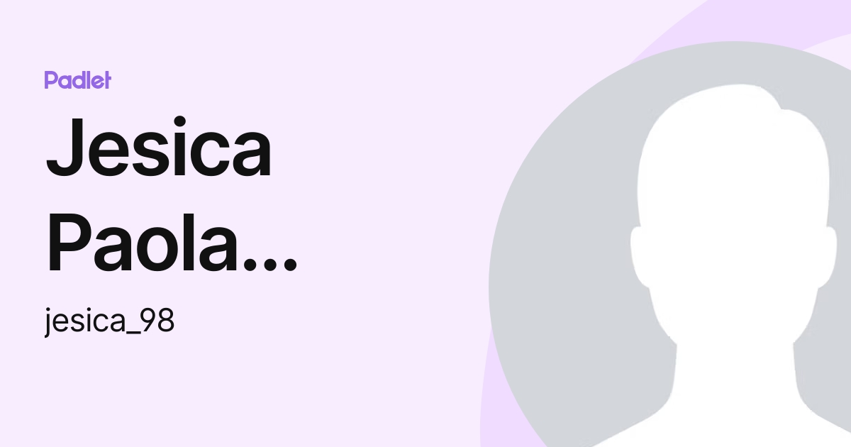 Jesica Paola Aranguren Buitrago (jesica_98) profile | Padlet