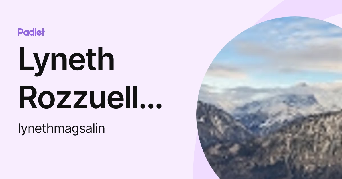 Lyneth Rozzuell Magsalin (lynethmagsalin) profile | Padlet