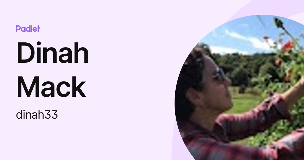 Dinah Mack (dinah33) profile | Padlet