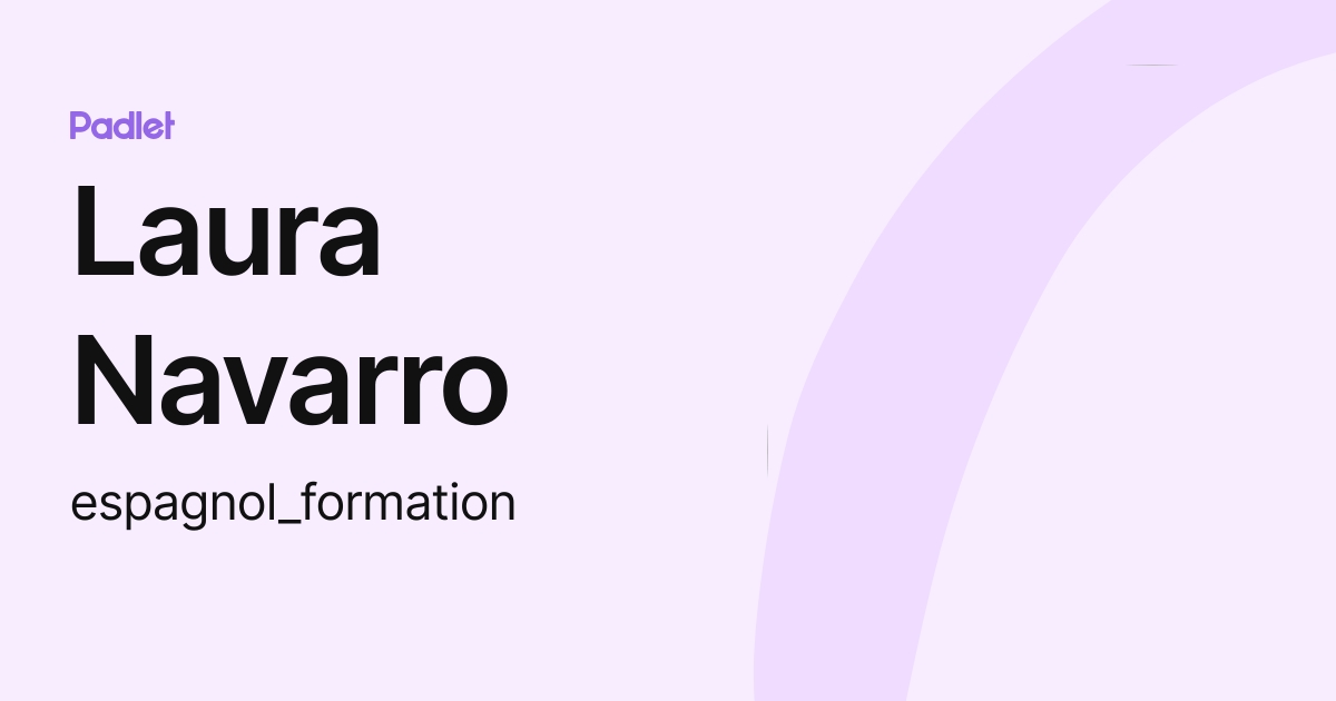 Laura Navarro (espagnol_formation) profile | Padlet