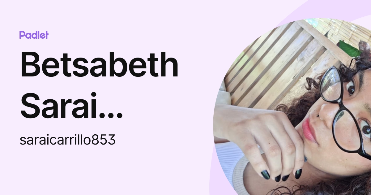 Sarai Carrillo (saraicarrillo853) profile | Padlet