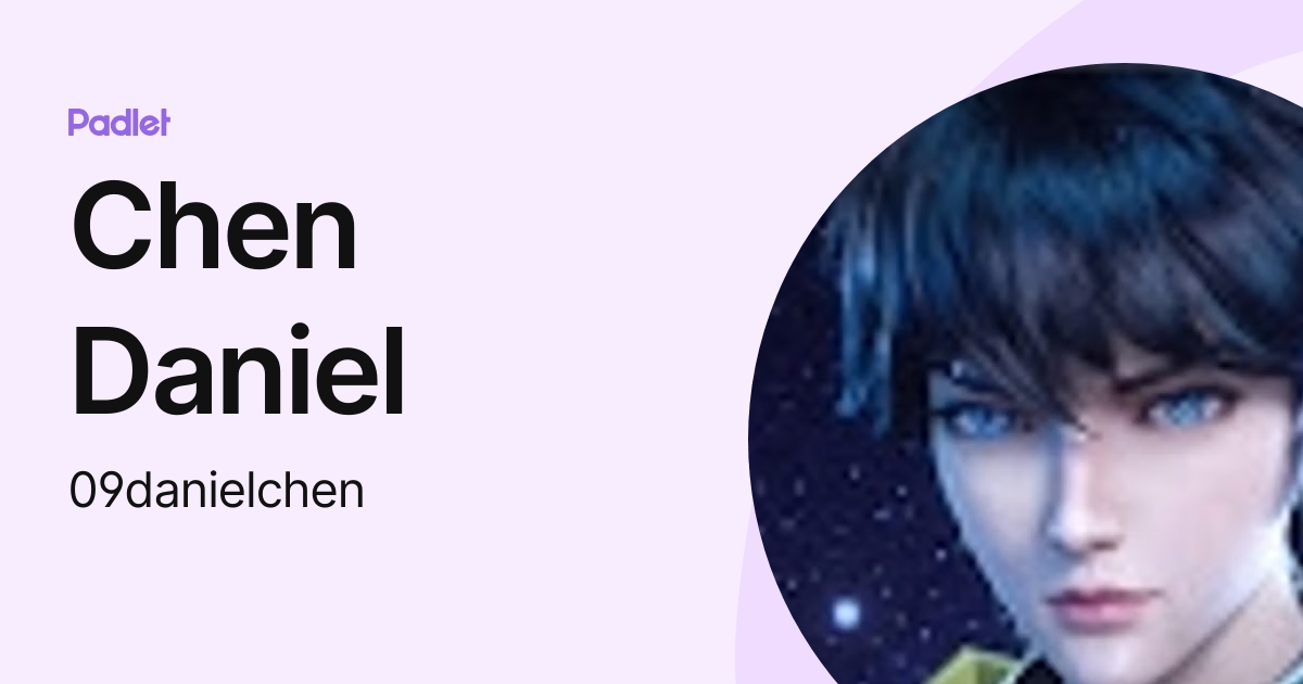 Chen Daniel (09danielchen) profile | Padlet