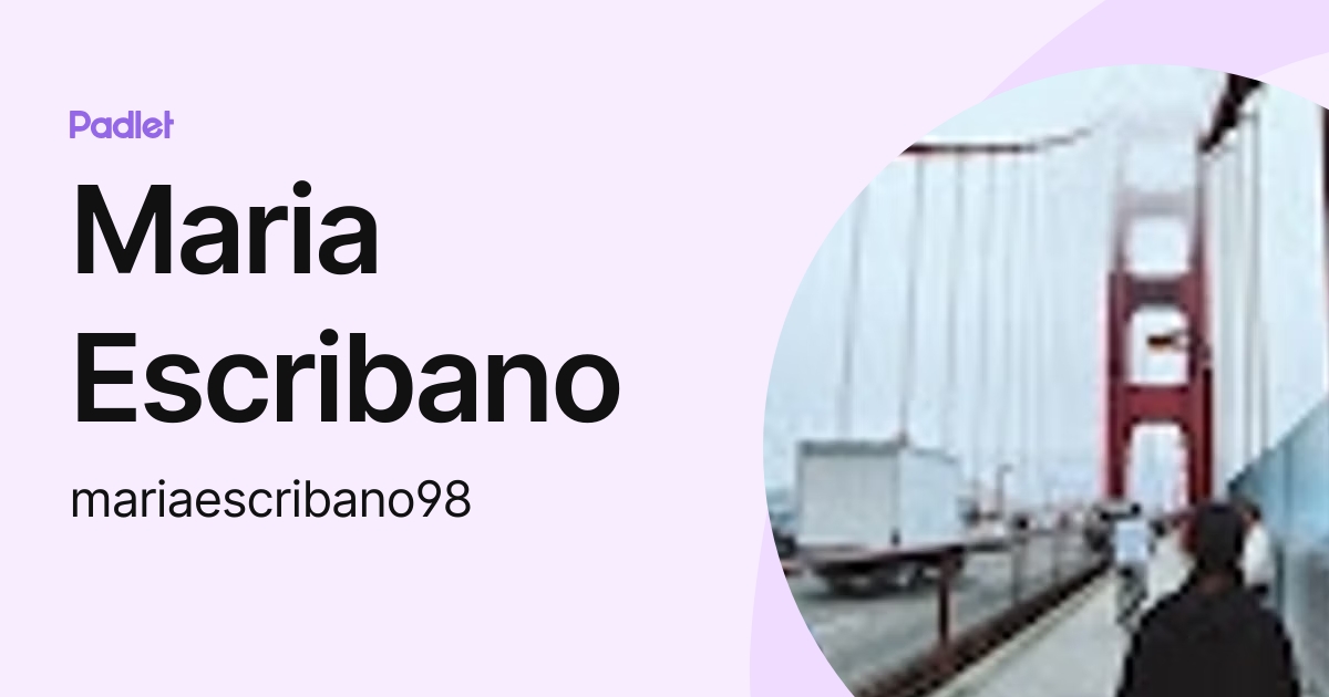 Maria Escribano (mariaescribano98) profile | Padlet