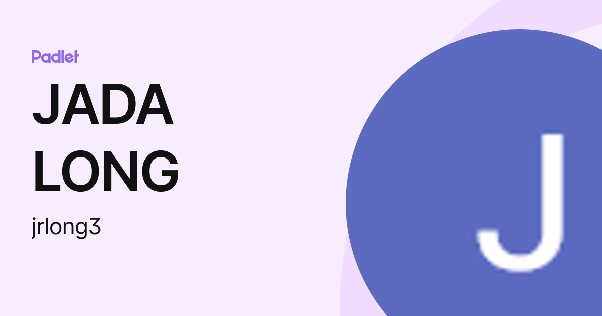 JADA LONG (jrlong3) profile | Padlet