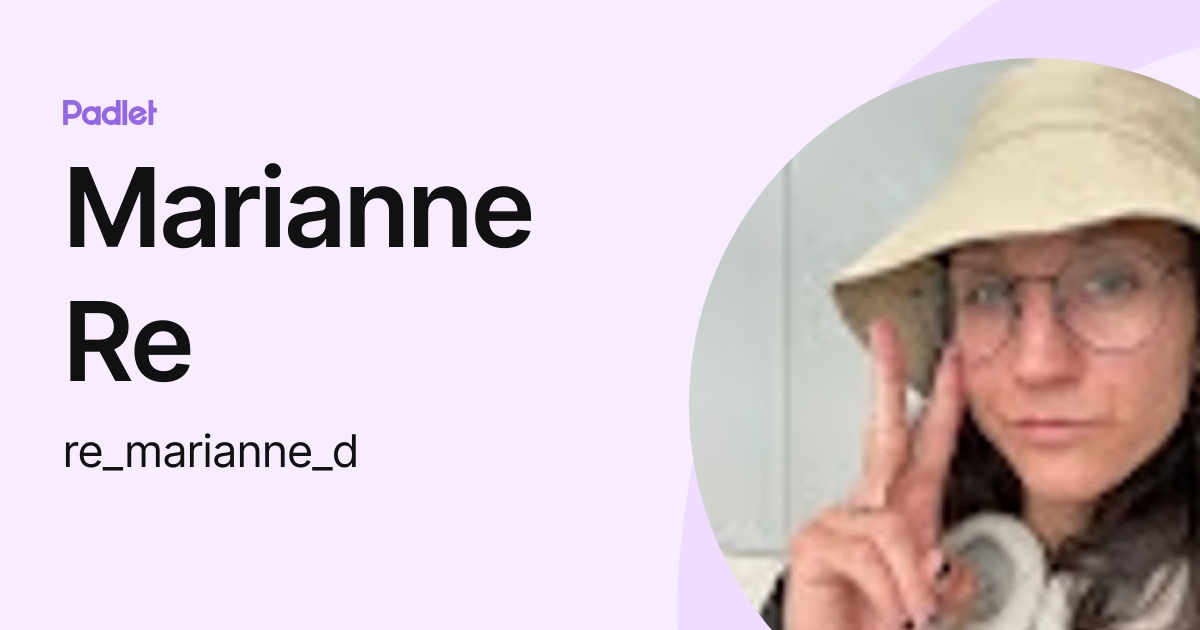 Marianne Re (re_marianne_d) profile | Padlet