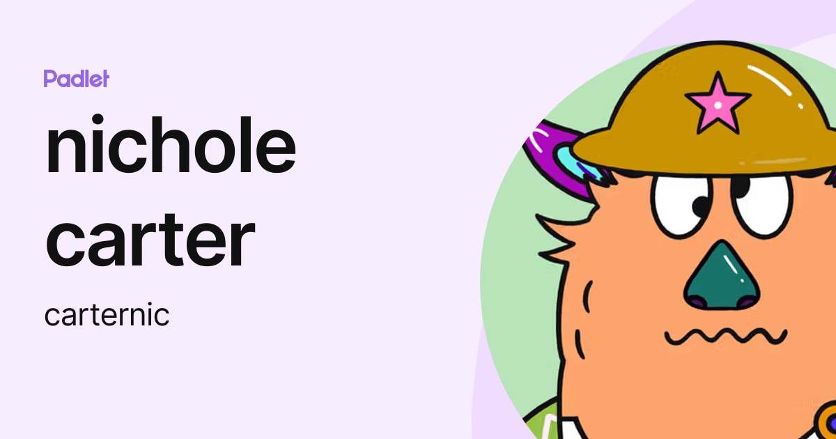 nichole carter (carternic) profile | Padlet